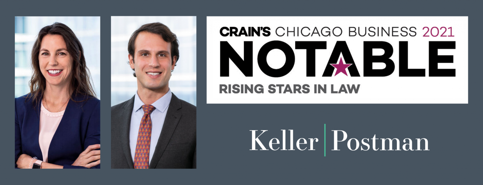 Keller Postman Partners Nicole Berg & Seth Meyer Named Crain’s Chicago ...