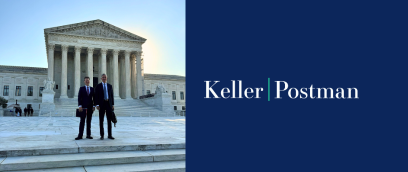 Keller Postman Secures Unanimous Supreme Court Victory for Plaintiffs